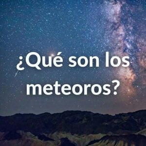 Meteorito y estrella fugaz: ¿Qué son las estrellas fugaces?